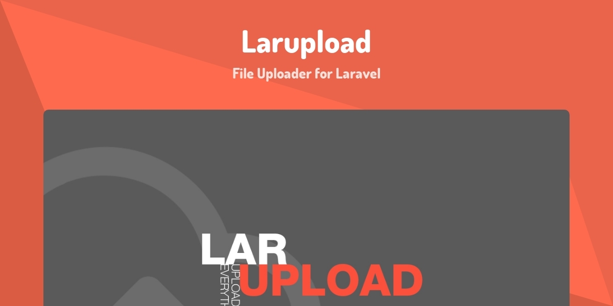 Larupload File Uploader For Laravel Made With Laravel